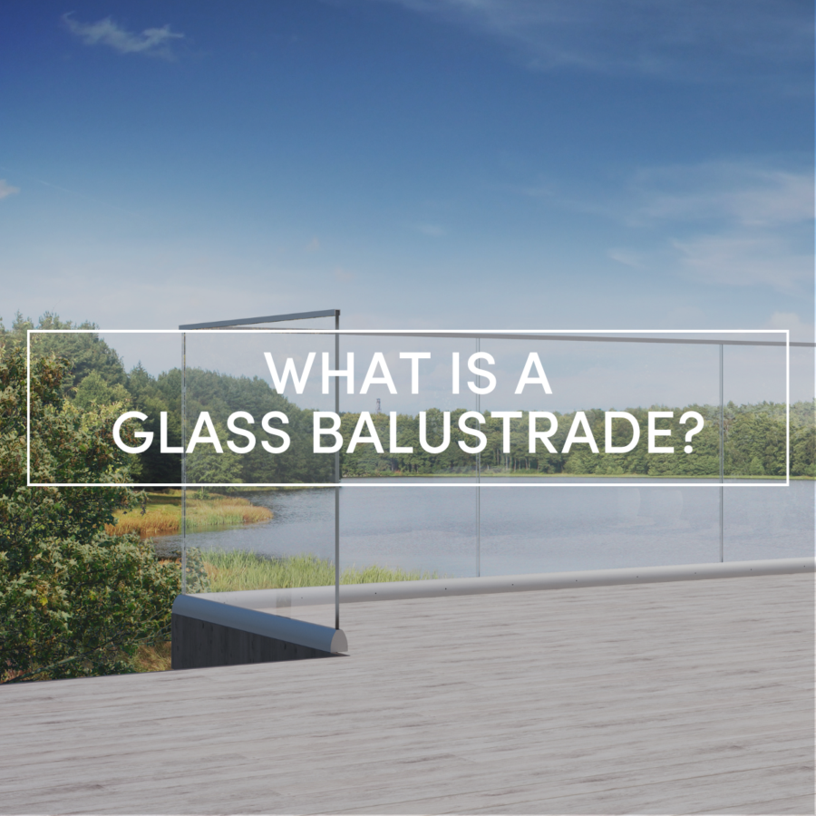 What is a glass balustrade? | The Glass Warehouse